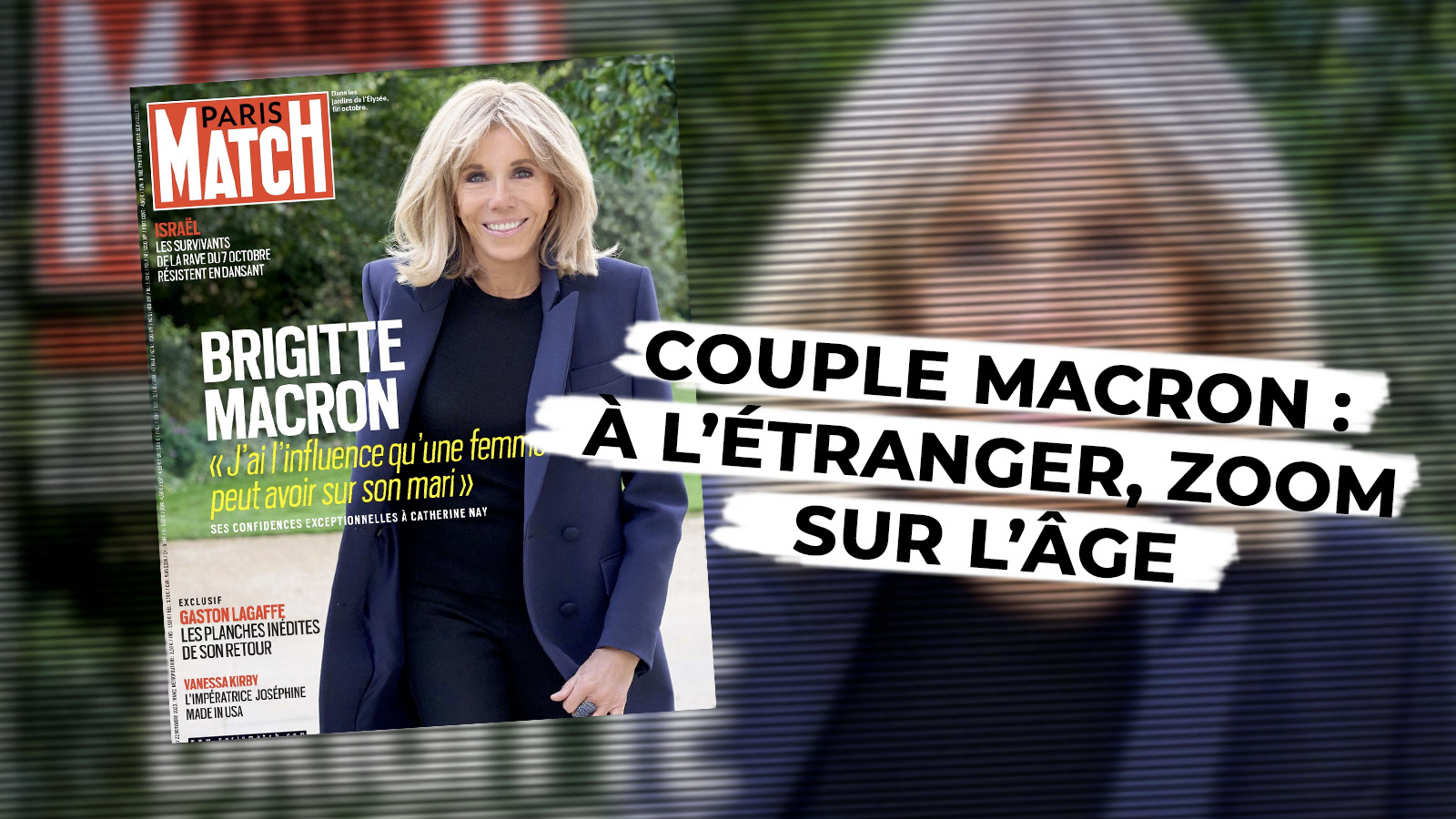 Brigitte Macron, "Paris Match" et "un garçon si jeune" - ASI Lite